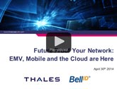 Future Proof Your Network: EMV, Mobile & Cloud are Here - Rambus