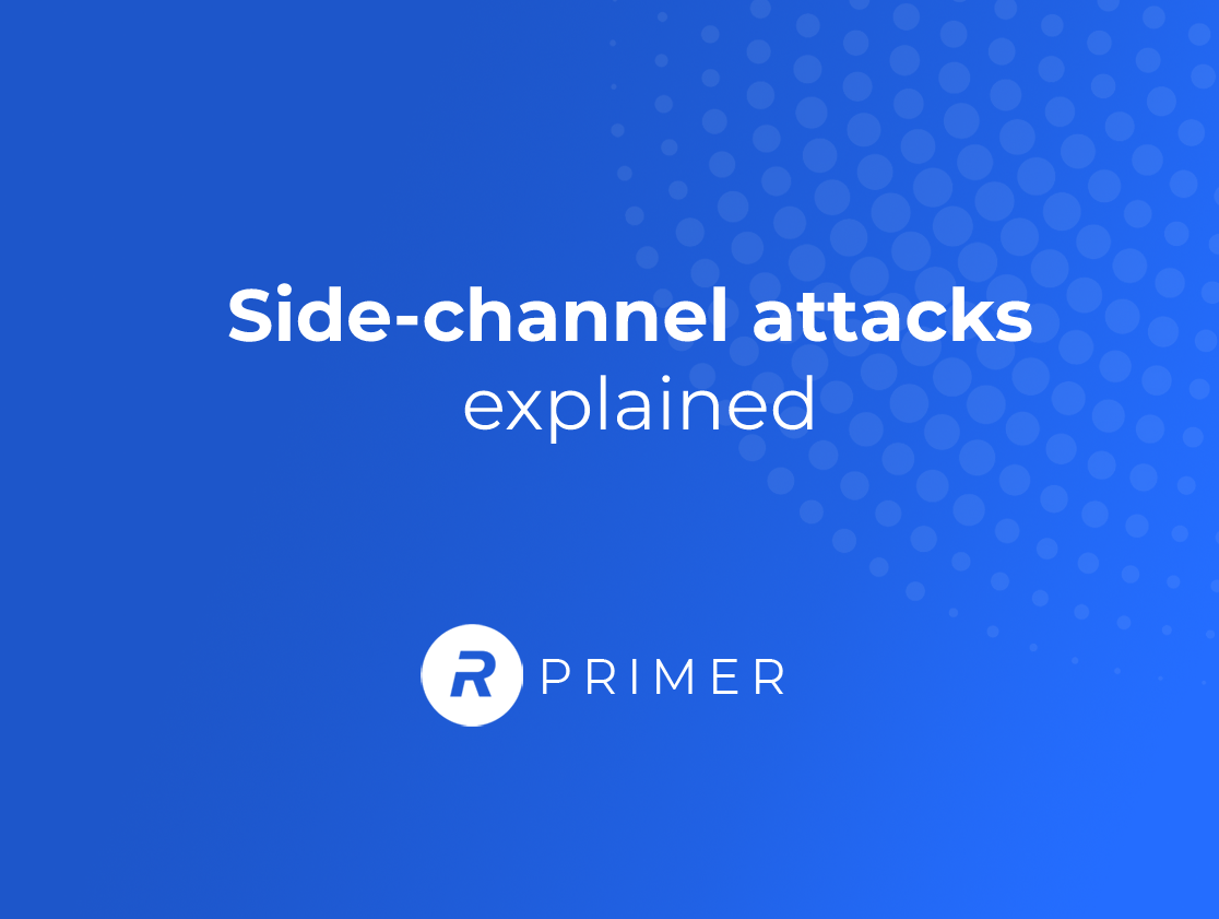 Side-channel attacks explained: All you need to know -Rambus Side-channel attacks explained: All you need to know -Rambus